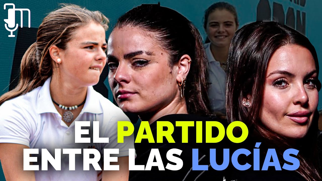 EL REGRESO AL TENIS DE LUCÍA DE LA PUERTA, CONTRA LUCII_LBA - YouTube