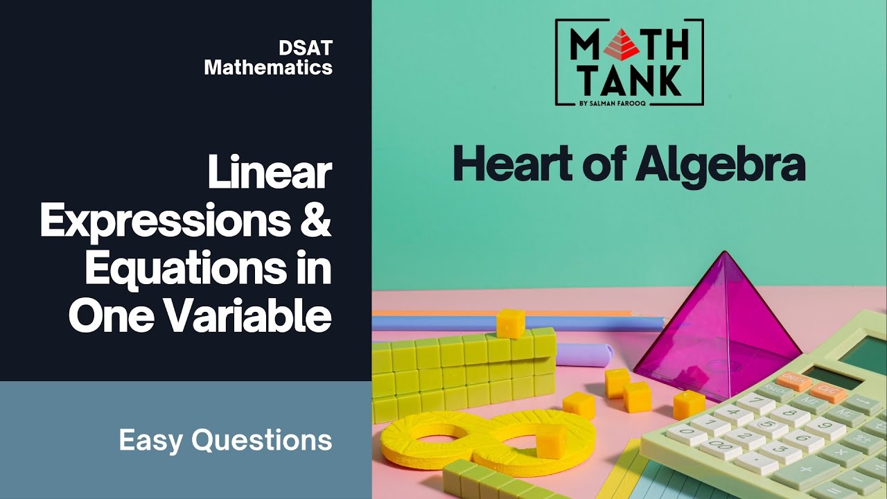 DSAT Mathematics | Linear Expressions and Equations in one Variable ...