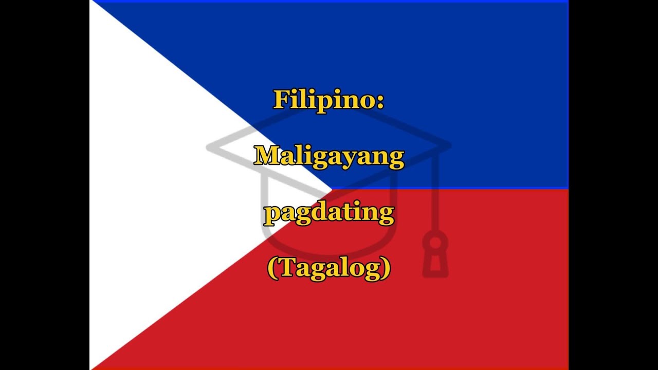 Maligayang Pagdating - Filipino (Tagalog) for Welcome - YouTube