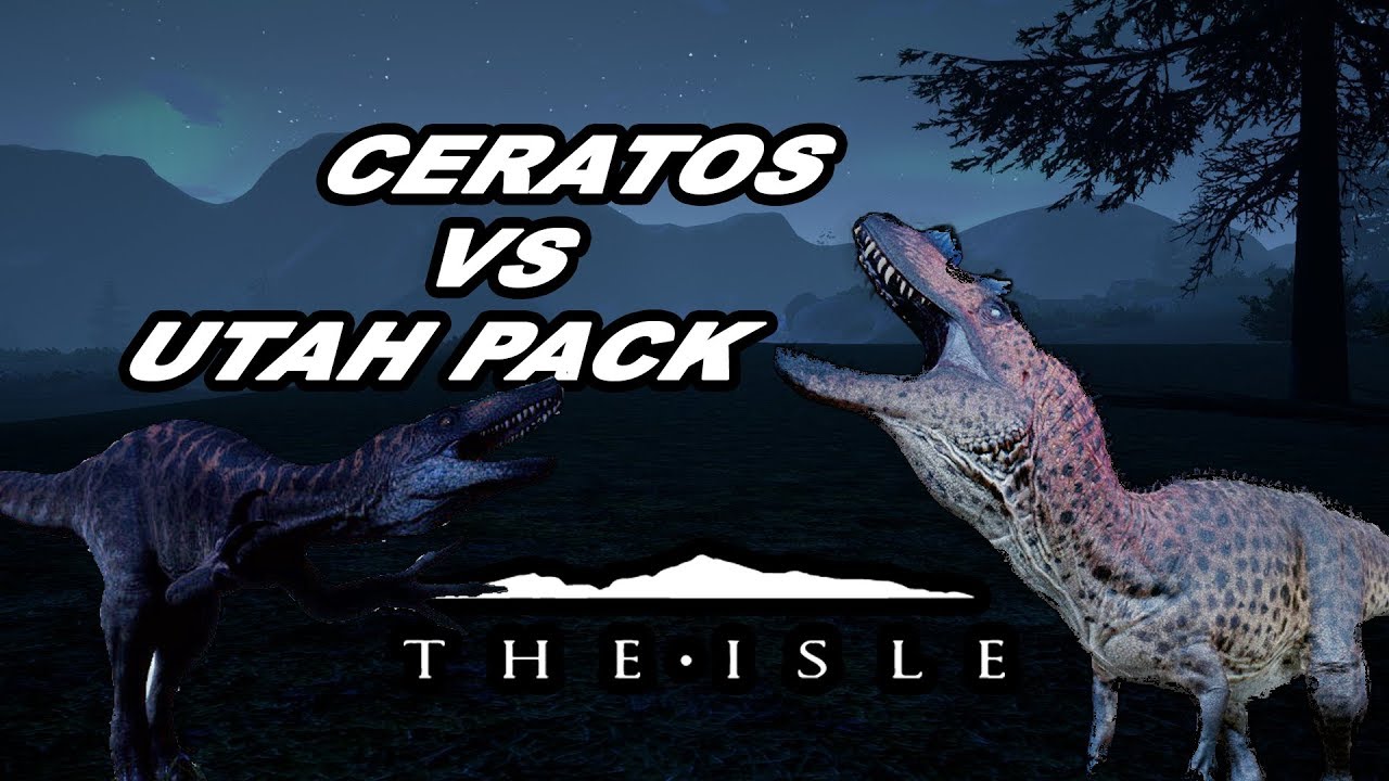 the isle-PROGRESSION- CERATOSAURUS VS UTAHRAPTOR PACK- WANT TO FIGHT ...