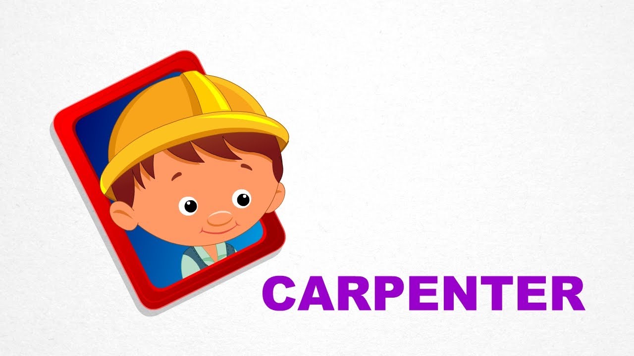 Carpenter - Occupation - Pre School - Learn Spelling VIdeos For Kids ...