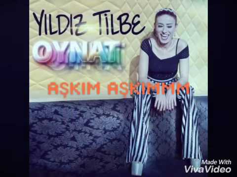 YILDIZ TİLBE - Aşkım Aşkım 2016