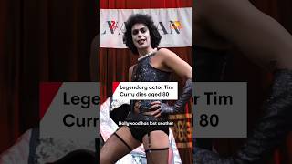 Legendary actor Tim Curry dies aged 80