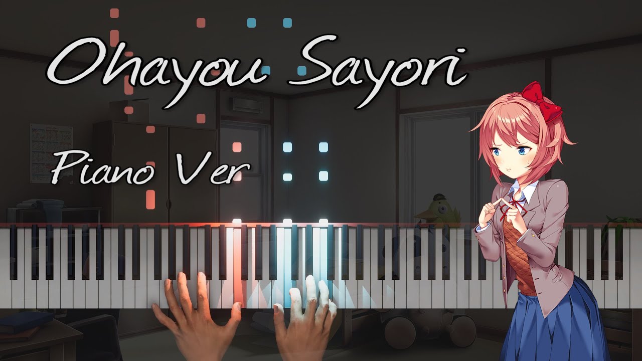 「DDLC」Ohayou Sayori! (Piano Arrangement) - YouTube