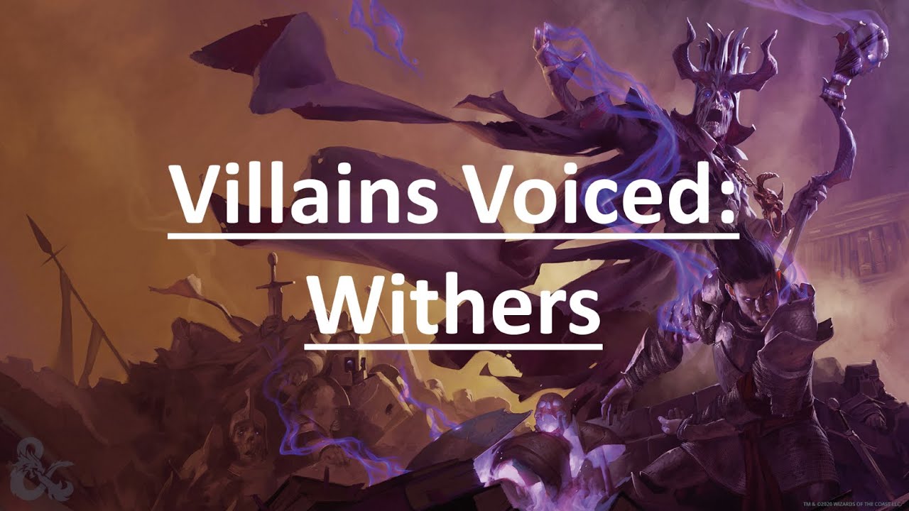 Villains Voiced: Withers - YouTube