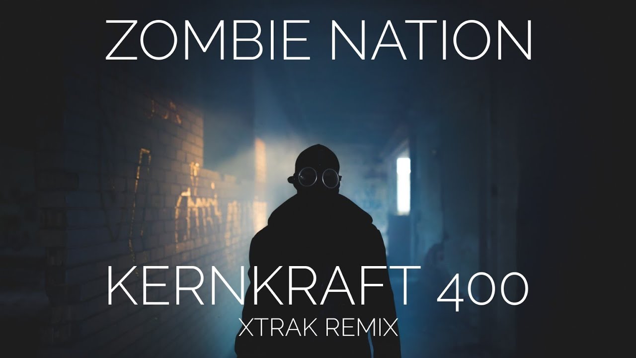 Zombie nation - Kernkraft 400 - @Xtrakmusic remix - YouTube Music