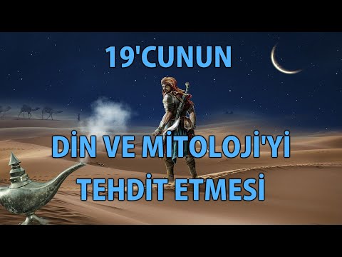 MP - 19'cunun Din ve Mitoloji'yi Tehdit Etmesi