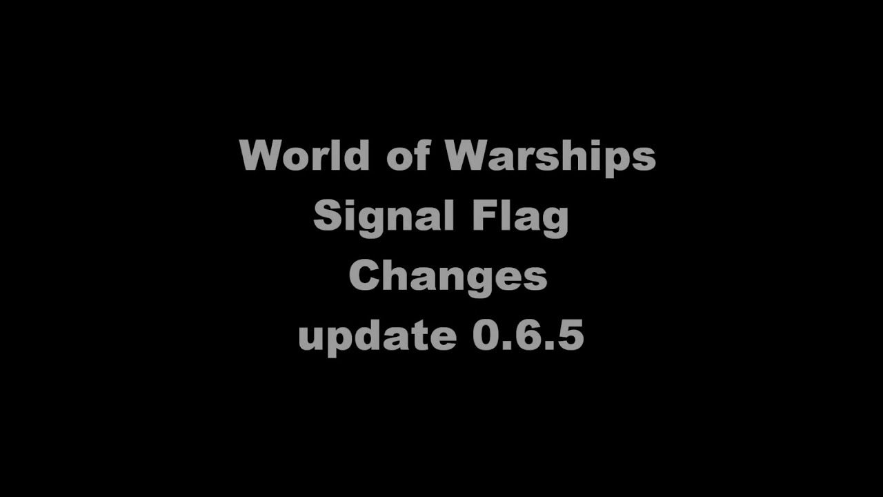 New WoWS signal flag locker organization for update 0.6.5 - YouTube