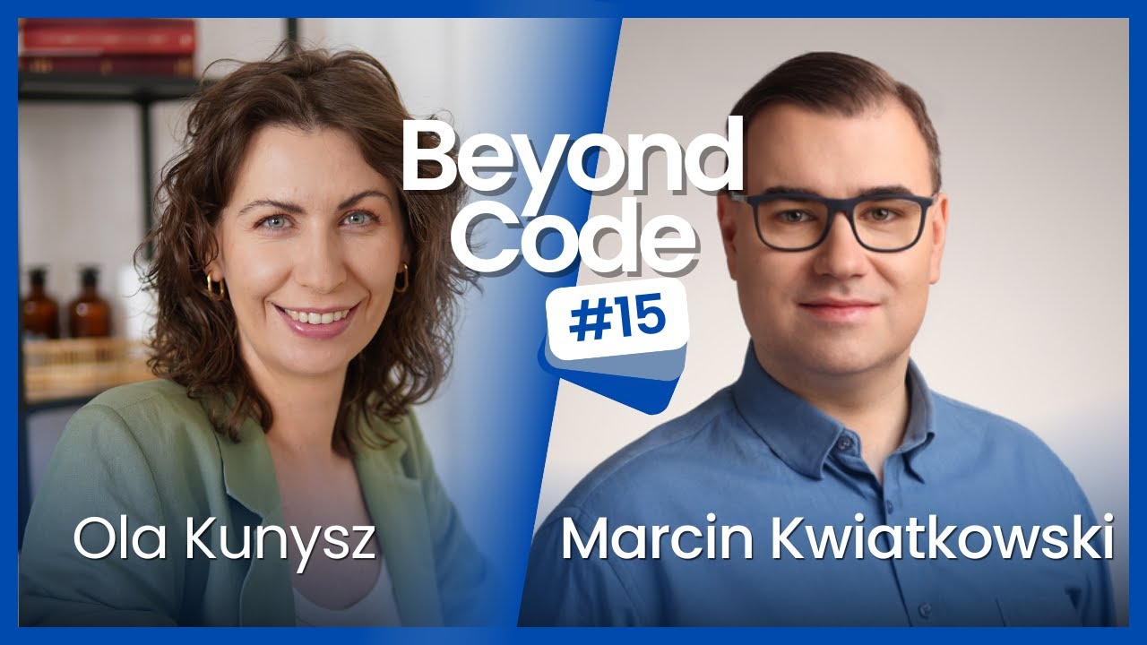 Rola lidera, softskille i rozwój - Marcin Kwiatkowski - Beyond Code #15 - YouTube