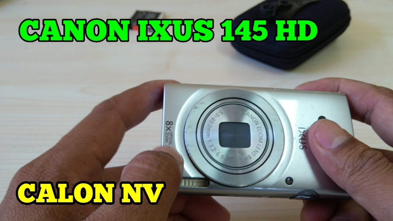 UNBOXING CANON IXUS 145 HD || UNTUK NV - YouTube