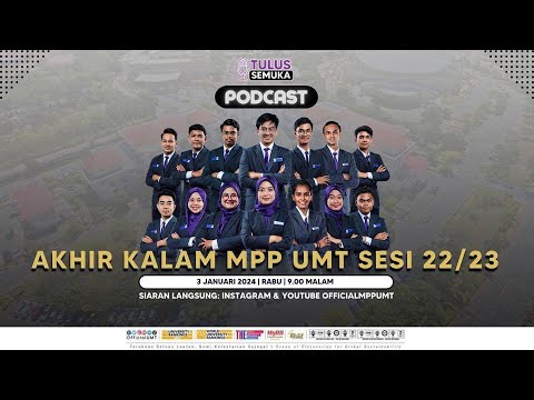 PODCAST TULUS SEMUKA - AKHIR KALAM MPP UMT SESI 22/23 - YouTube