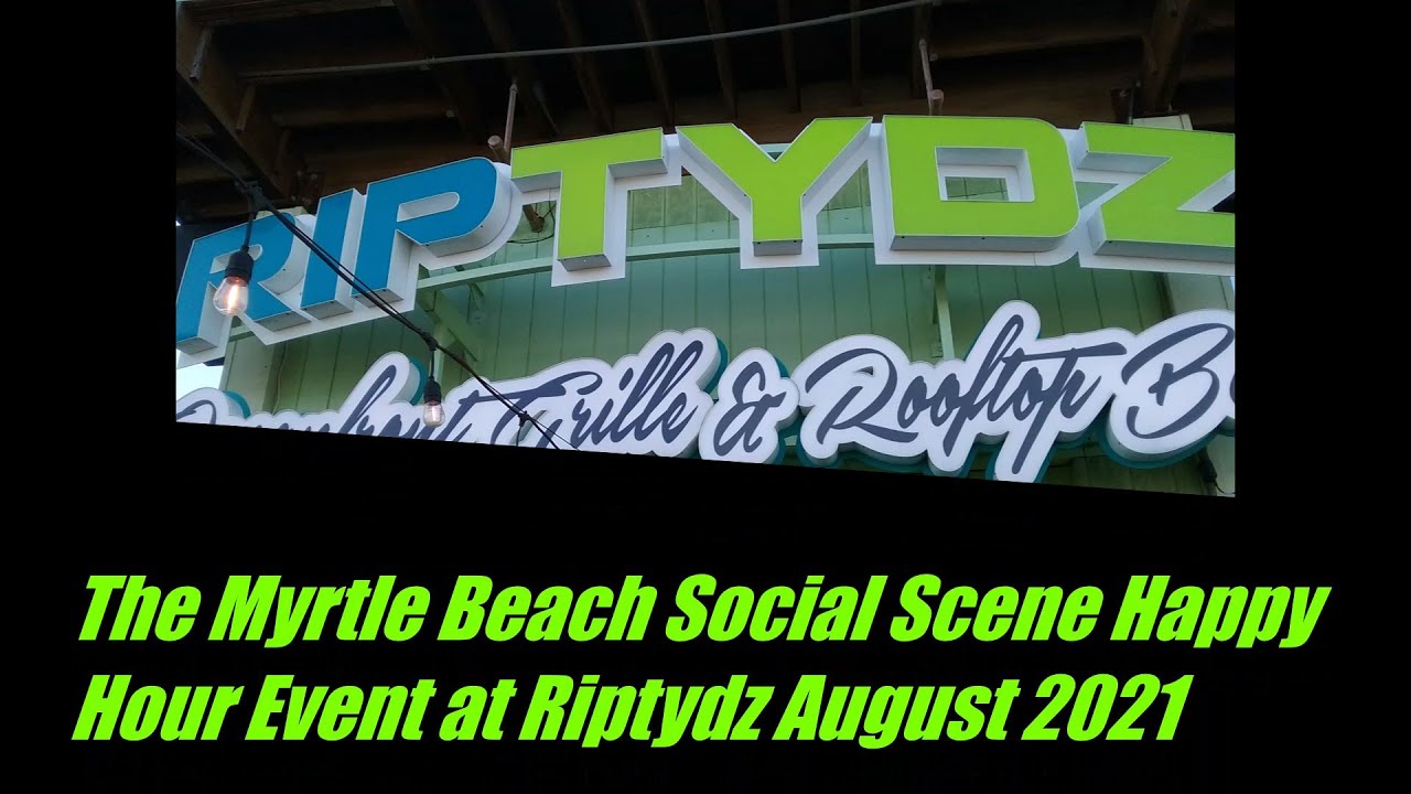Myrtle Beach Social Scene Happy Hour @ Riptydz - YouTube
