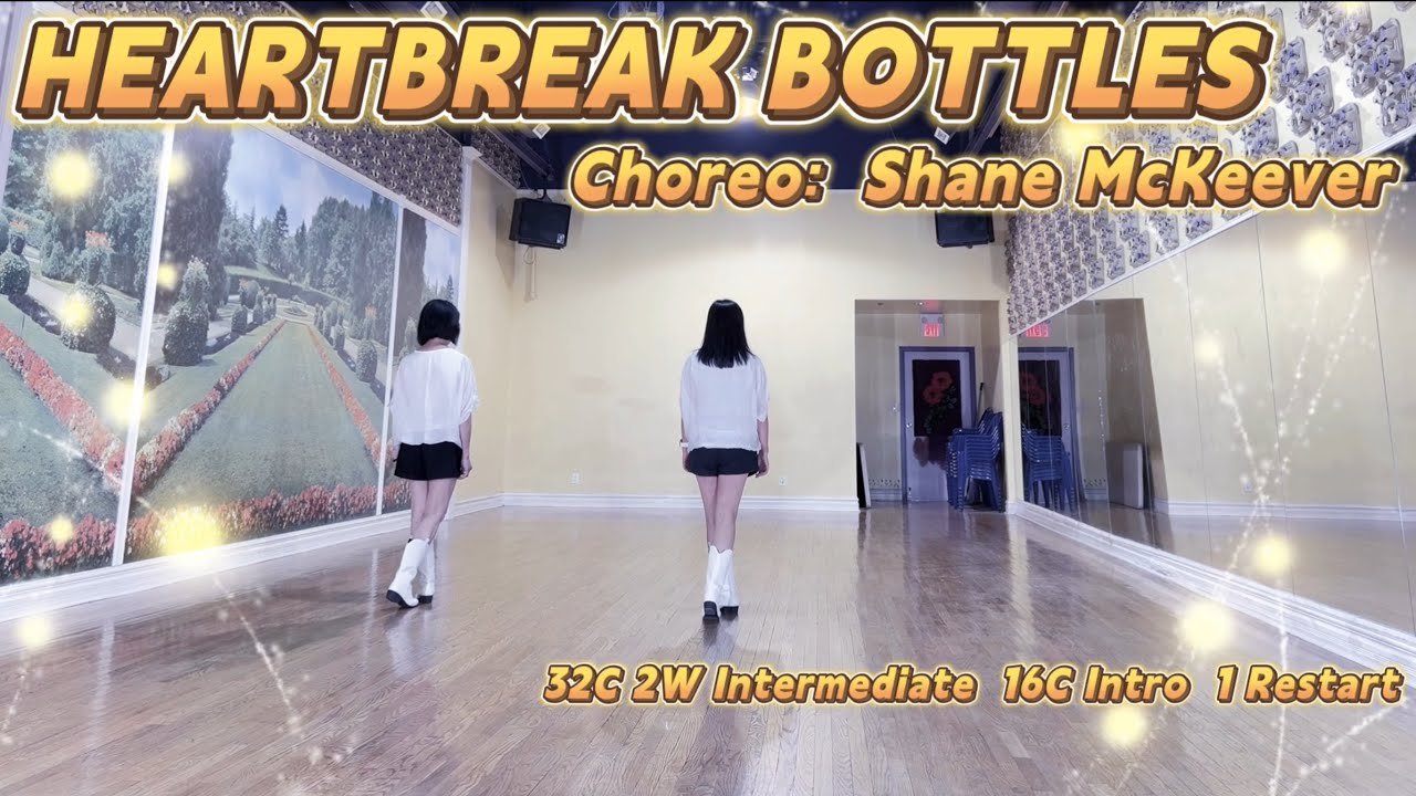 HEARTBREAK BOTTLES Line Dance | Shane McKeever - YouTube