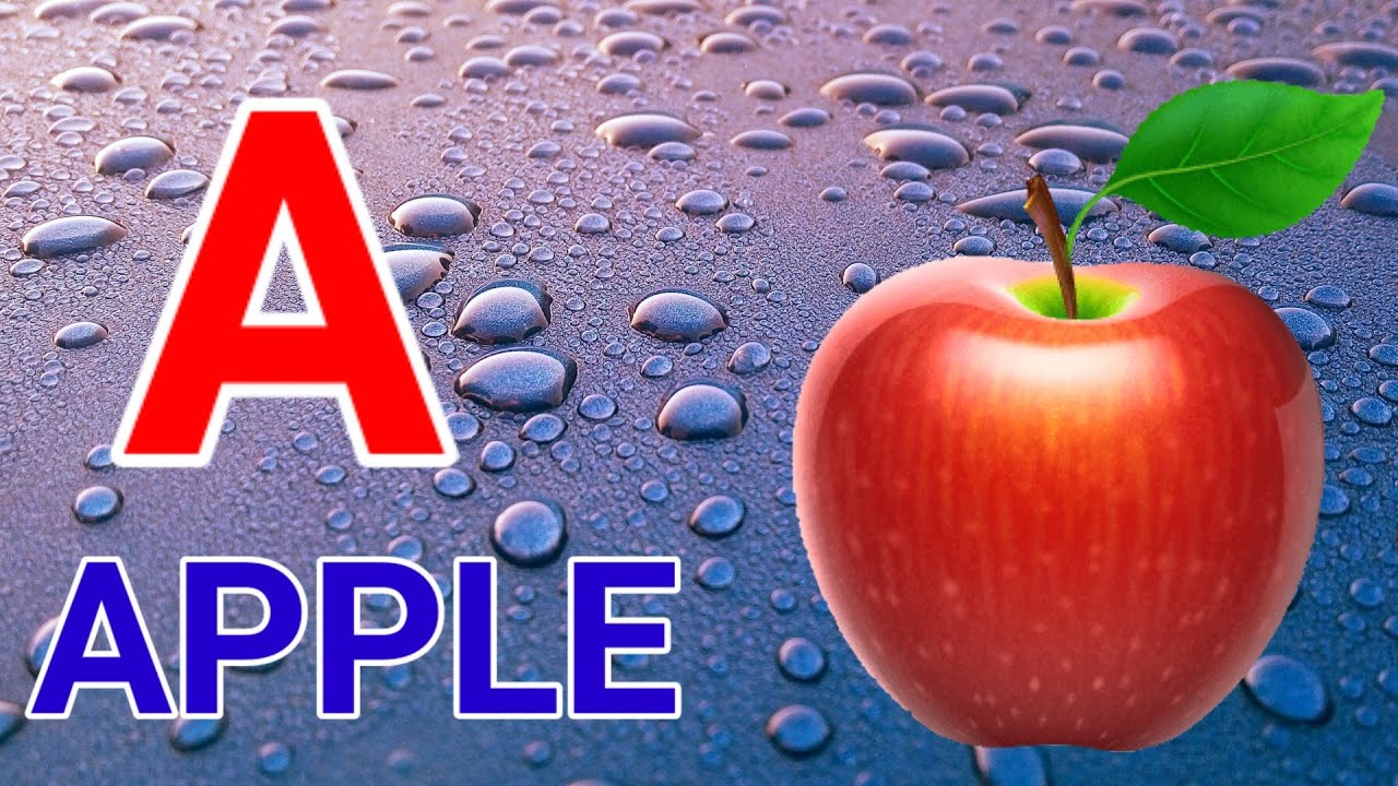 apple,a for apple,a for apple b for ball,alphabets,phonics song,abc ...