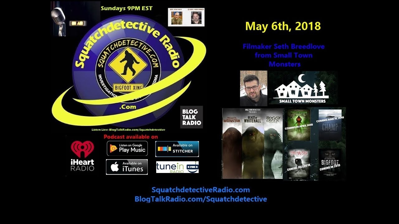Squatchdetective Radio Bigfoot Documentaries w/ Seth Breedlove/Small ...