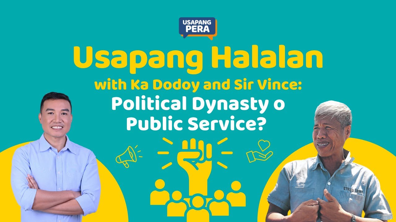 3201 | Usapang Halalan with Ka Dodoy and Sir Vince: Political Dynasty o ...