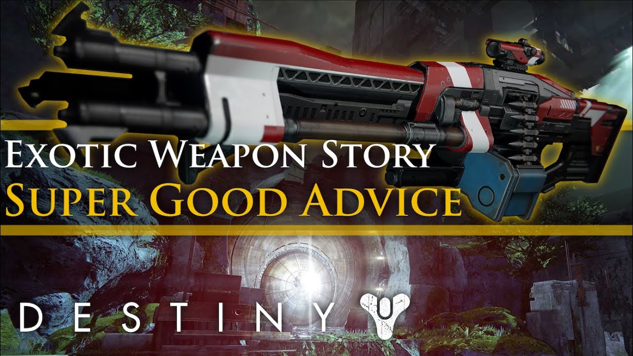 Destiny Super Good Advice