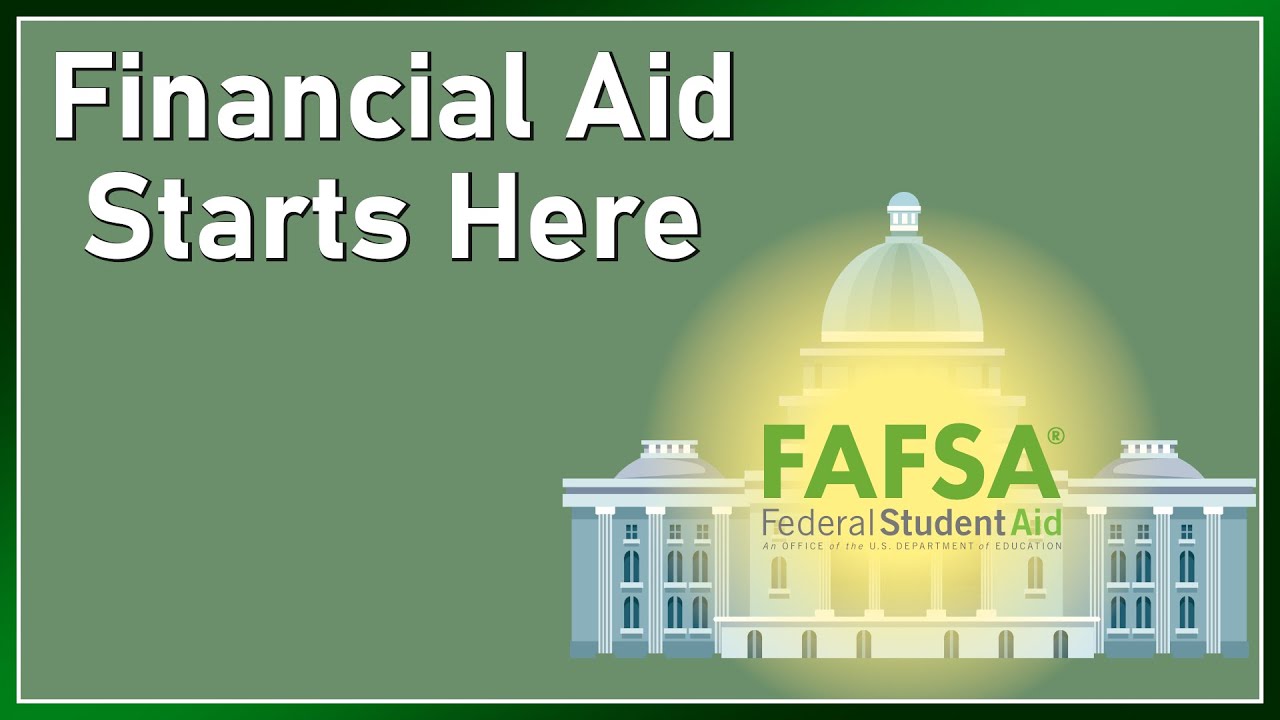 Financial Aid for Freshmen: FAFSA Explained - YouTube