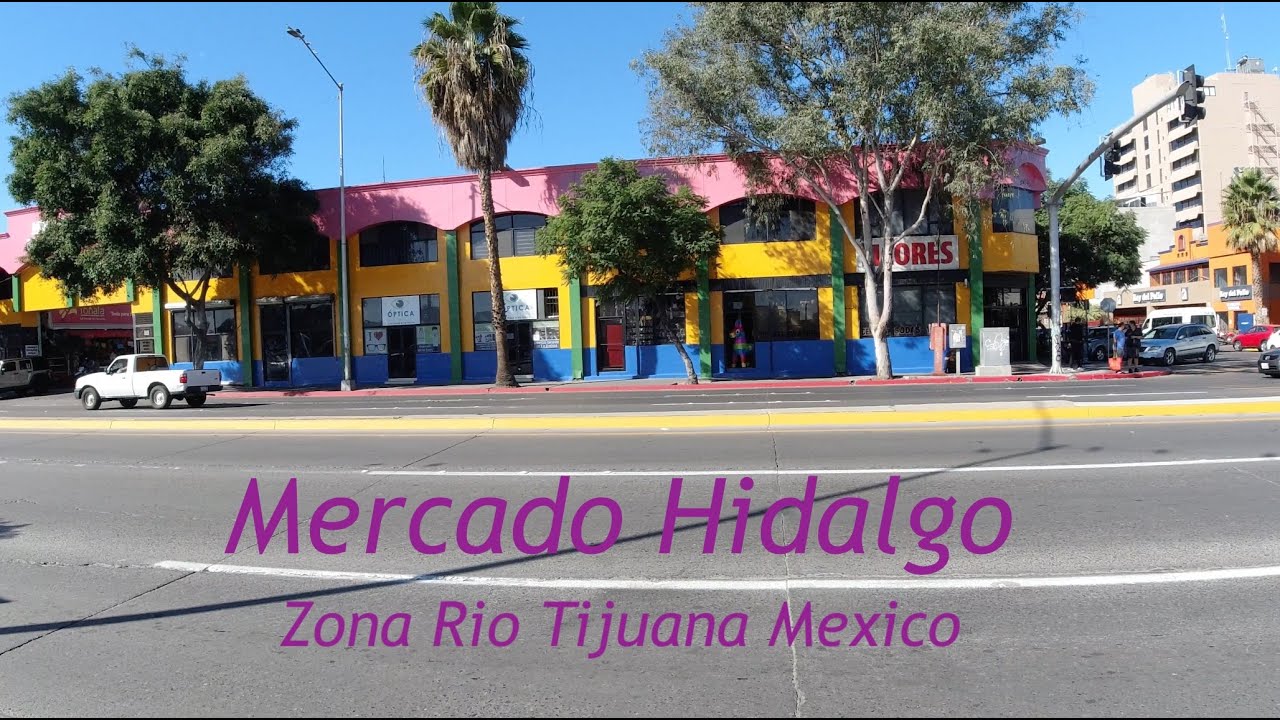 Walking around Tijuana Mexico | Mercado Hidalgo 🇲🇽 - YouTube