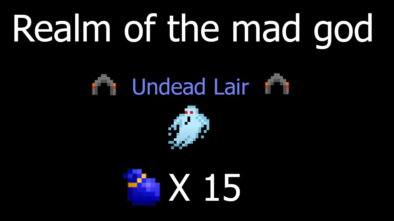 Realm Of The Mad God:Undead Lair -15 Blue bags #1- - YouTube