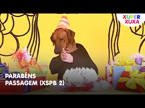 XSPB 2 - Parabéns (Passagem)