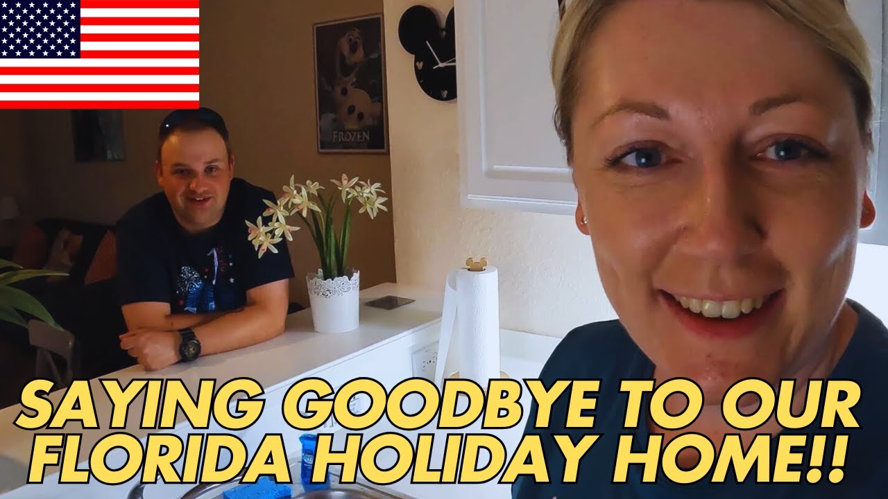 Saying Goodbye to our Florida Holiday Home | Florida Vlogs - YouTube
