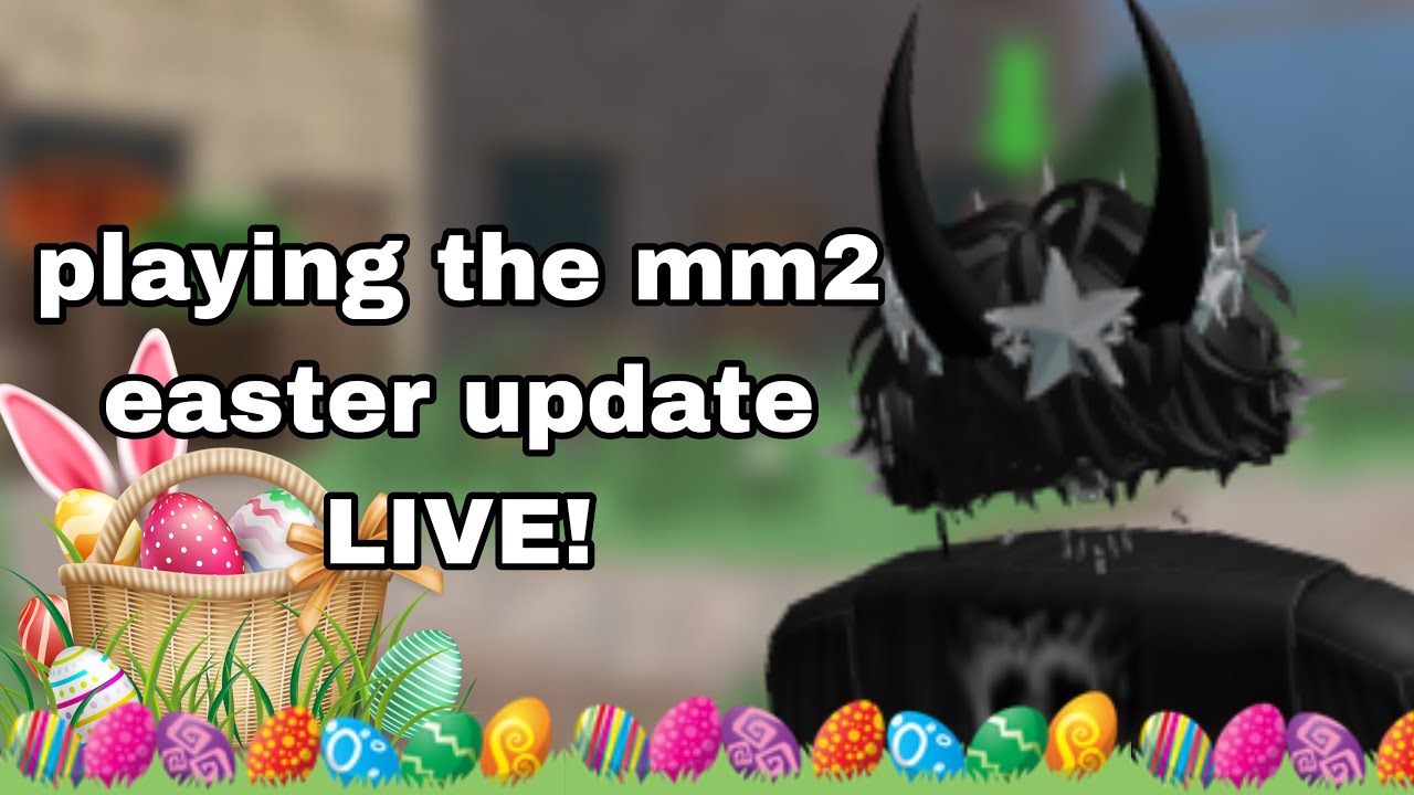 PLAYING THE MM2 EASTER EVENT *LIVE* - YouTube