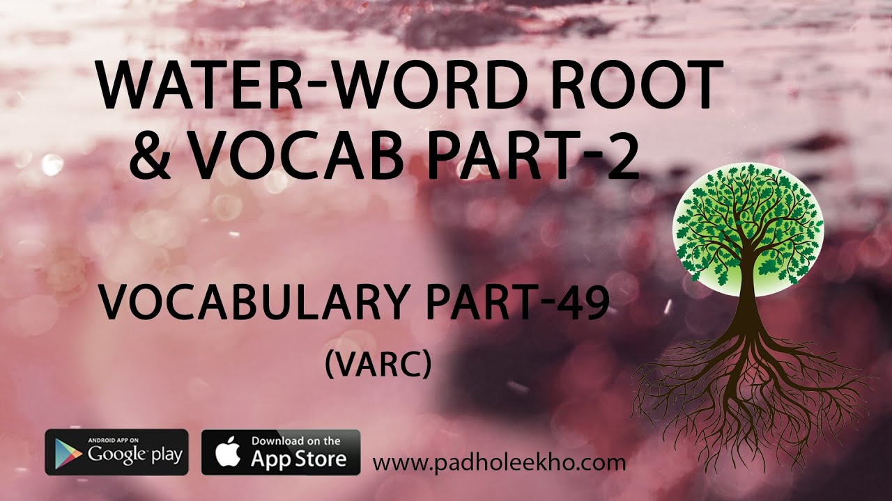 Water-Word Root & Vocab part-2 (VOCABULARY PART-49)VARC |CAT 2023 | CAT ...