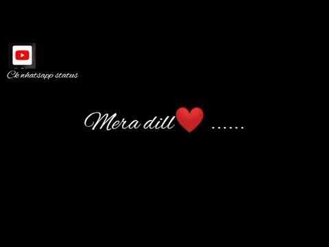 mera dill💔tor nese pehele💔||whatsapp status video||please like share and comment🙏