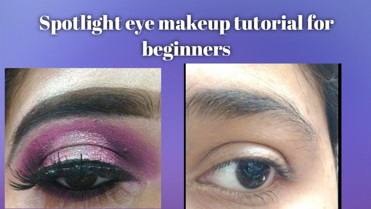 Spotlight eye makeup tutorial for beginners. - YouTube