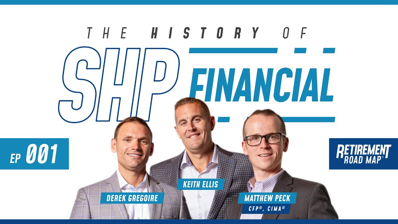 The History of SHP Financial with Derek Gregoire, Keith Ellis and ...