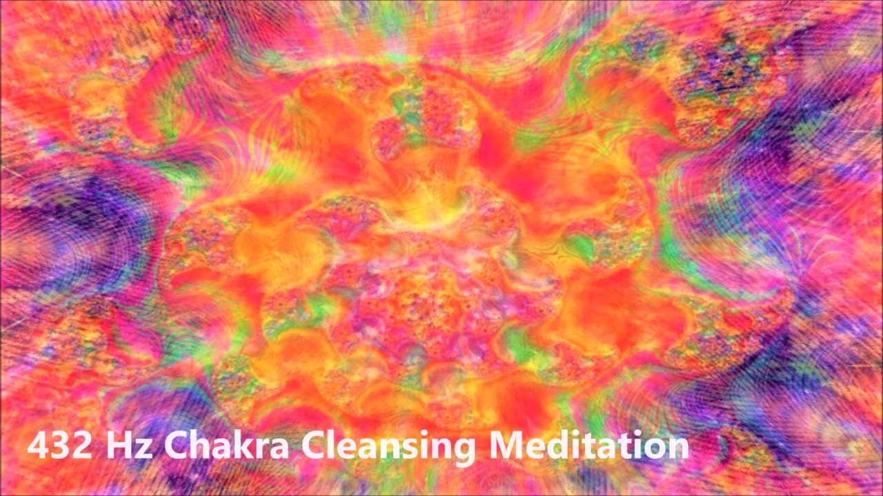432 Hz Chakra Cleansing Meditation | Healing Energy, Frequency ...