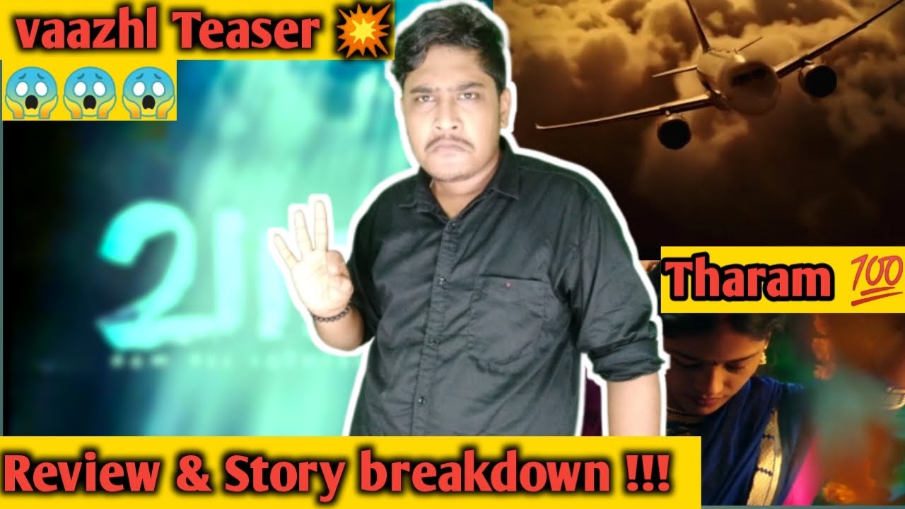 vaazhl the Film teaser review and story breakdown - Traffic light - YouTube