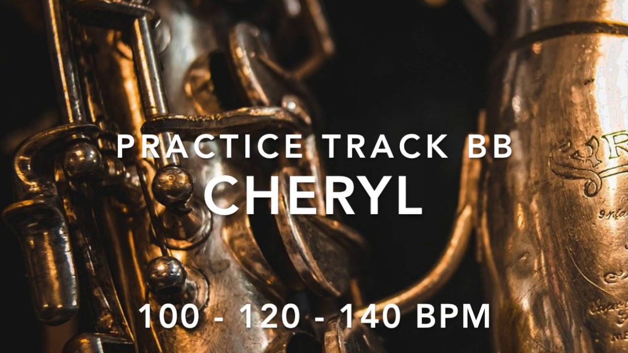 Cheryl (Parker) - Practice Track 100-140 bpm - Backing track + score ...