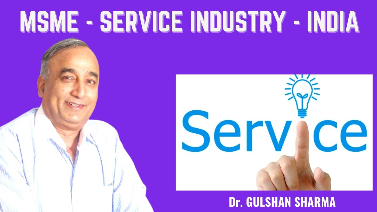 MSME SERVICE INDUSTRY INDIA Making Education Relevant 16 July msme-service-industry-india-making-education-relevant-16-july