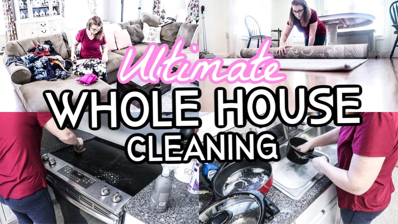 Ultimate Whole House Clean With Me 2020 | Extreme Cleaning Motivation ...