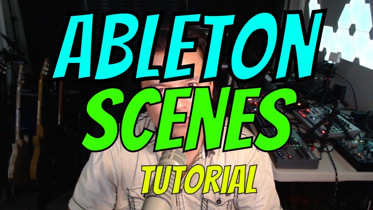 Ableton Live 10 Scenes Tutorial - YouTube
