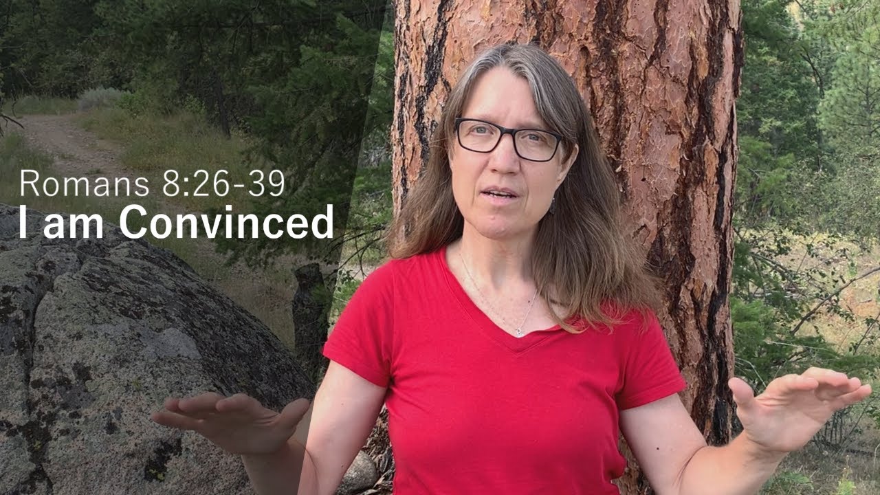 Linnea Good tells Romans 8:26-39: I am Convinced. - YouTube