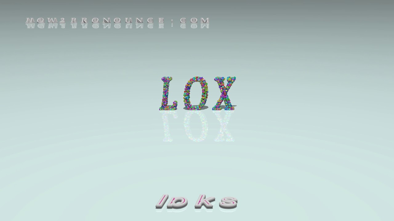 lox - pronunciation + Examples in sentences and phrases - YouTube