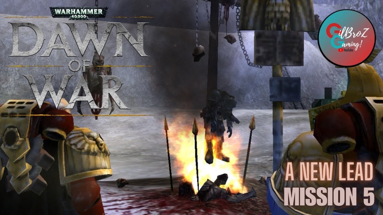 A NEW LEAD! | Warhammer 40K Dawn Of War | RTS | Episode 5 - YouTube