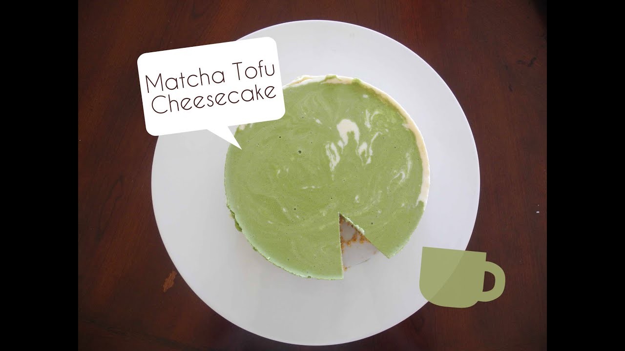 綠茶豆腐芝士蛋糕 Matcha(Green tea) Tofu Cheesecake - YouTube