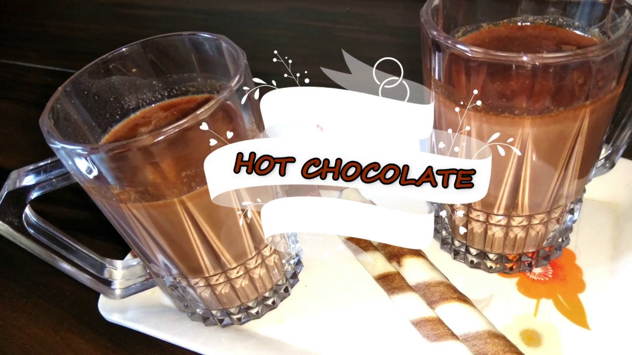 HOT CHOCOLATE DRINK | TASTY HOT CHOCOLATE DRINK| HOME MADE HOT ...