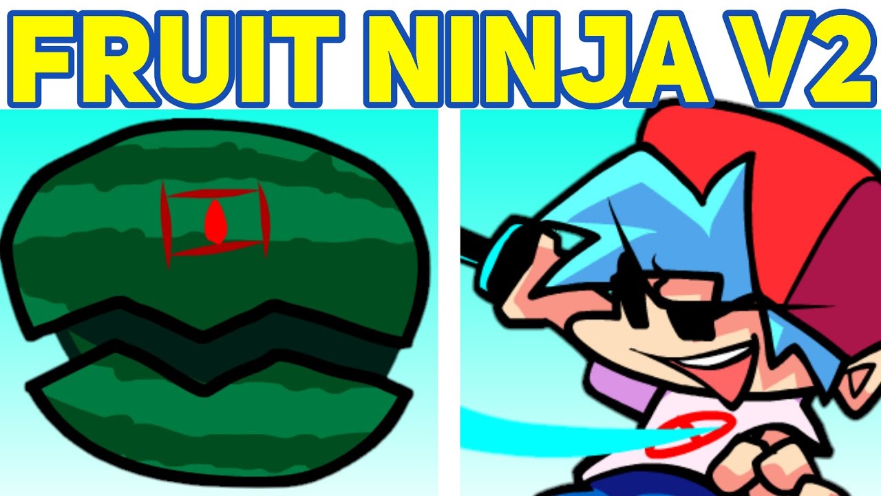 Friday Night Funkin' VS Fruit Ninja V2 android | songs [MOD FNF] - YouTube