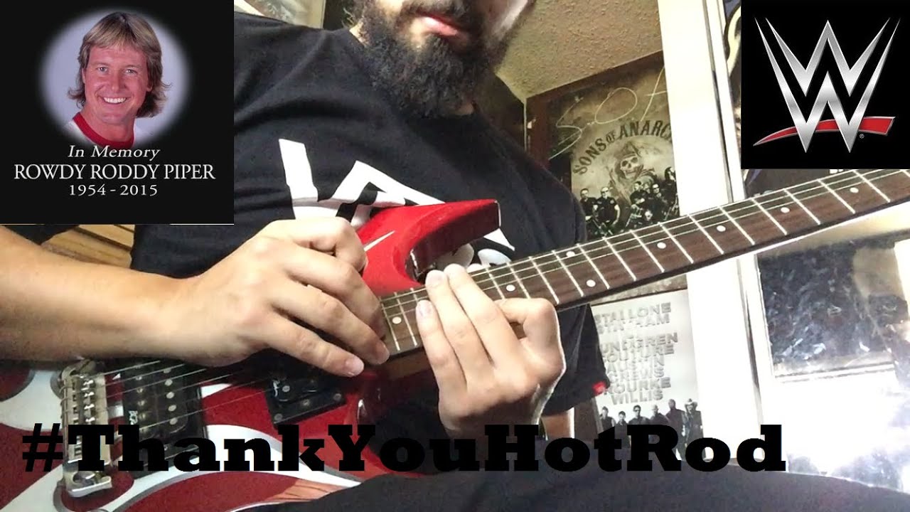 "Rowdy" Roddy Piper "Hot Rod" WWE theme guitar cover - YouTube