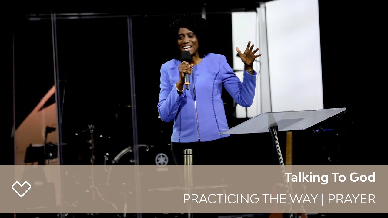 Prayer - Talking To God | Practicing The Way - YouTube
