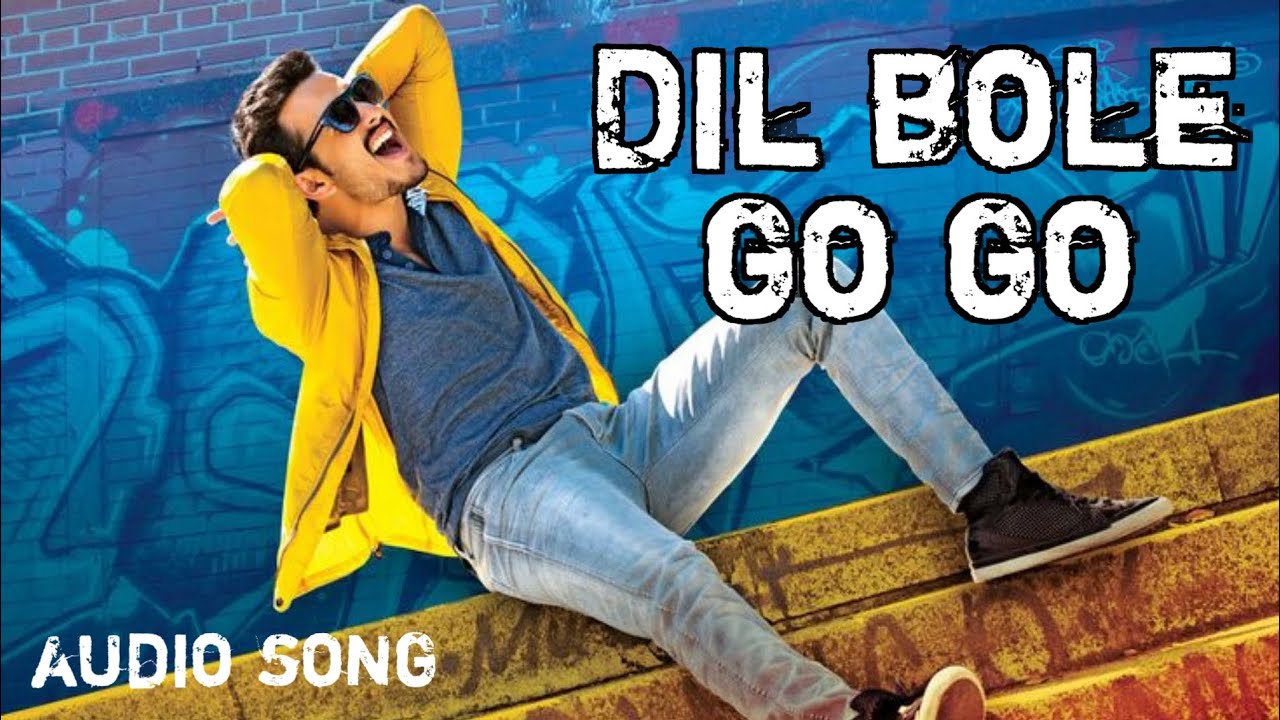 Dil Bole Go Go || Hindi song || Bollywood music || #audio #music #song ...