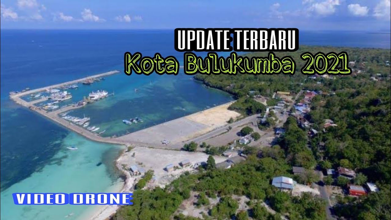 Update Terbaru Kota Bulukumba || video drone 2021 - YouTube
