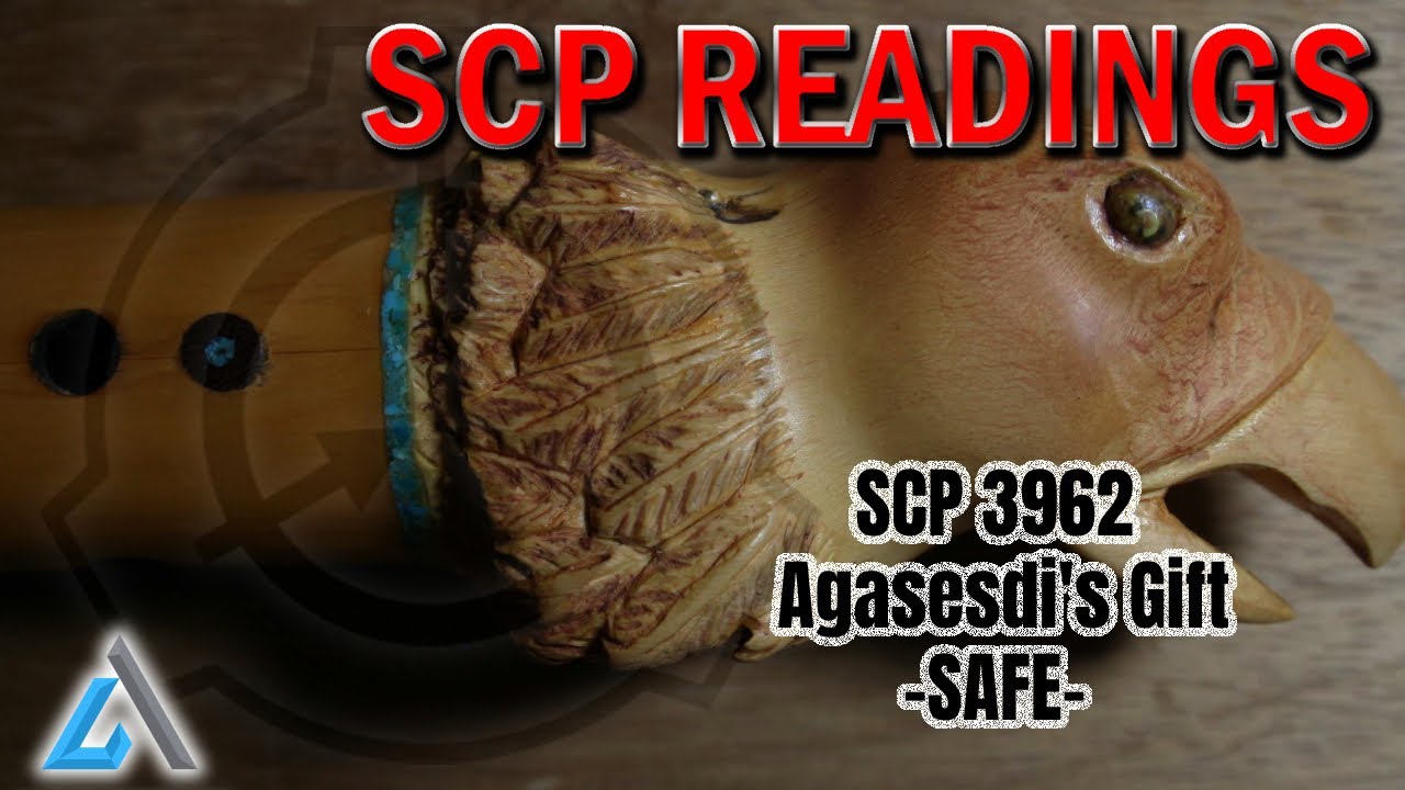 SCP 3962 - Agasesdi's Gift - SAFE - YouTube