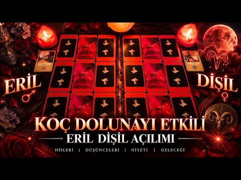 Eril Dişil Açılımı | Koç Dolunayı Etkili Tarot Yorumu #tarot #tarotcards #astroloji 