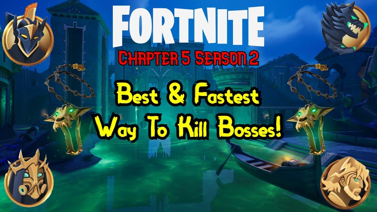 Best & Fastest Way To Kill Bosses In Fortnite Chapter 5 Season 2 ...